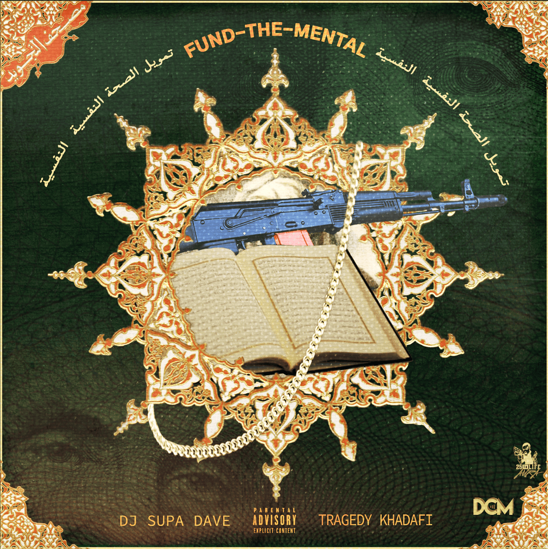 EVEN: Tragedy Khadafi & DJ Supa Dave - Fund-The-Mental
