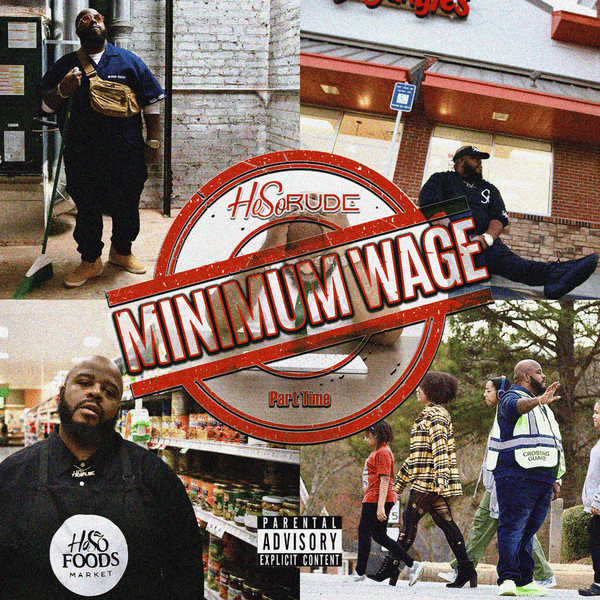 EVEN: HeSo RUDE - Minimum Wage: Part Time