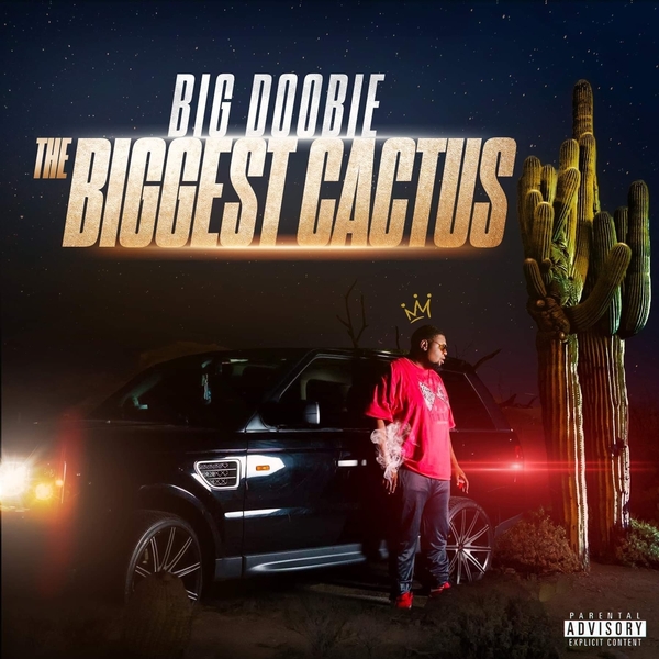 The Biggest Cactus - Big Doobie | EVEN