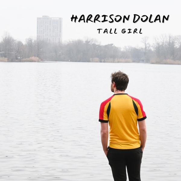 TALL GIRL - Harrison Dolan | EVEN