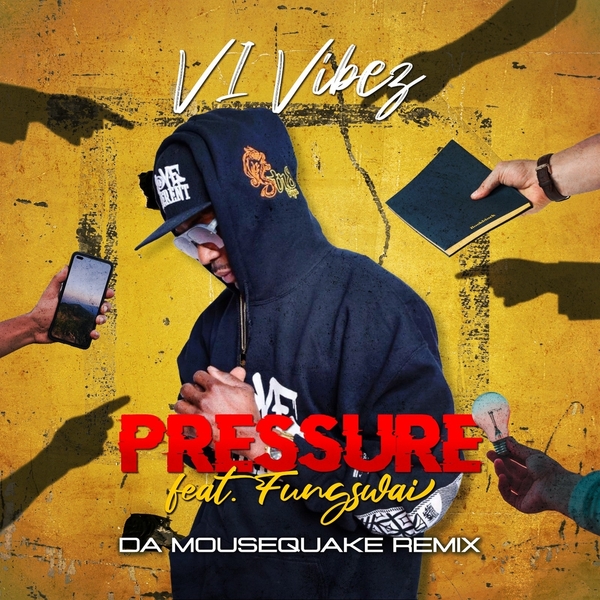 Pressure Remix - Vi Vibez | EVEN