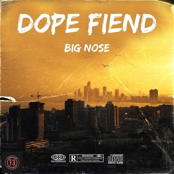 EVEN: BIG nOSE - Dope Fiend