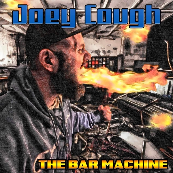 The Bar Machine - Joey Cough | EVEN